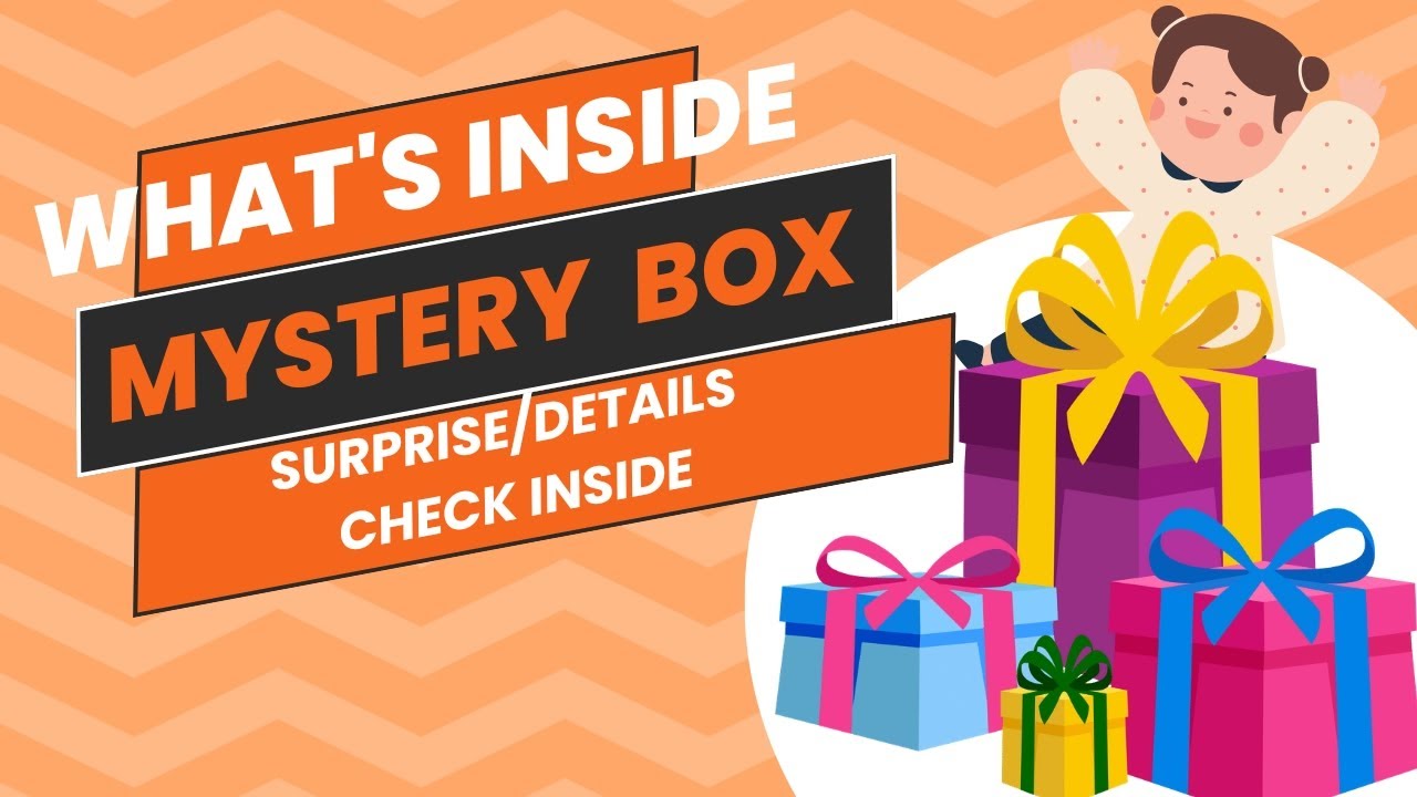 What's Inside? Mystery Box for Kids Unboxing - Surprise Toys! - YouTube