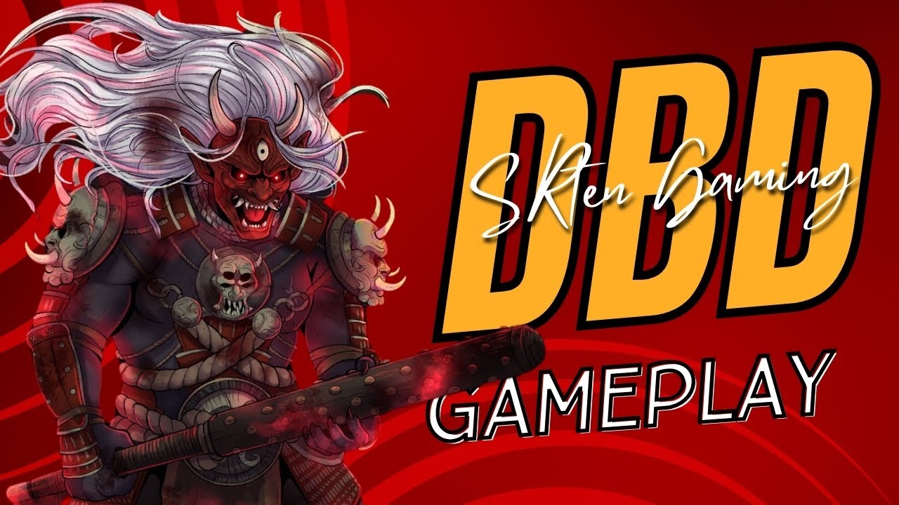 Aaj Thoda Late Hogaya Guys || lets Play DBD - YouTube