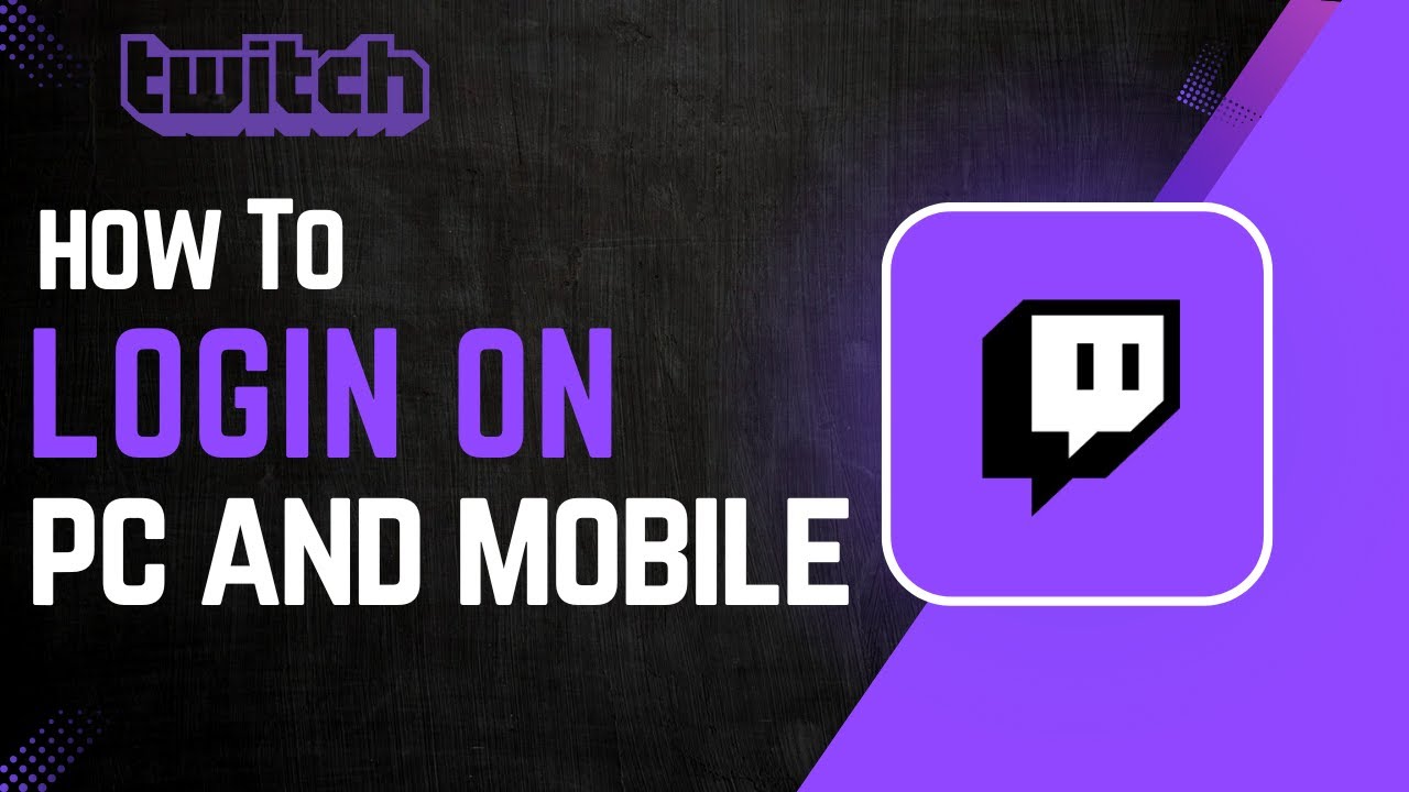 How to login to Twitch on PC and mobile - YouTube