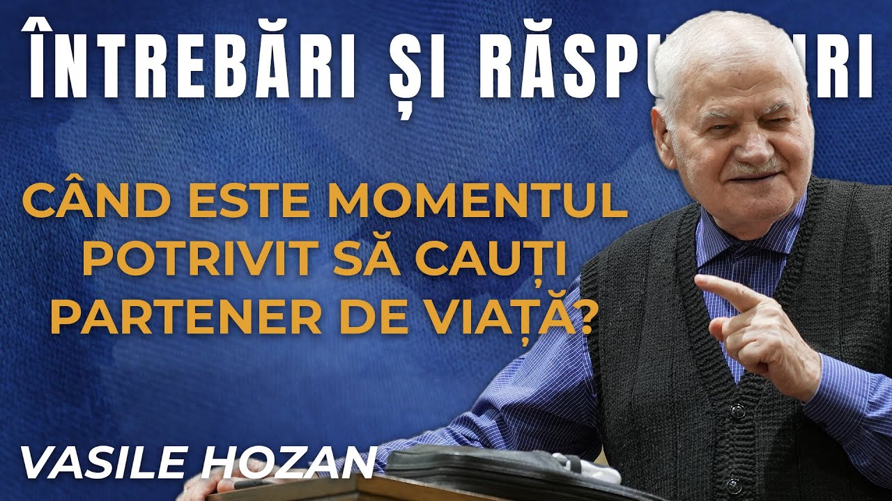 Când este momentul potrivit să cauți partener de viață? - Întrebări și ...