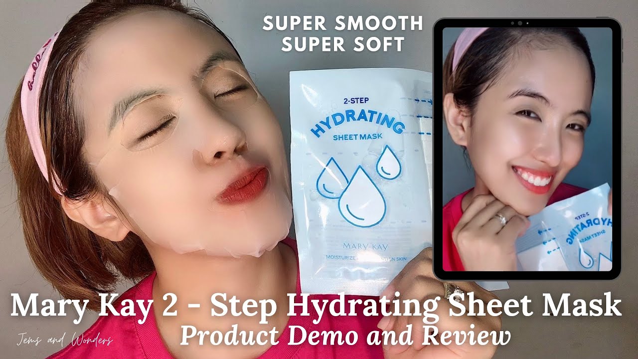 Mary Kay 2-Step Hydrating Sheet Mask Product Review and Demo | Skin ...