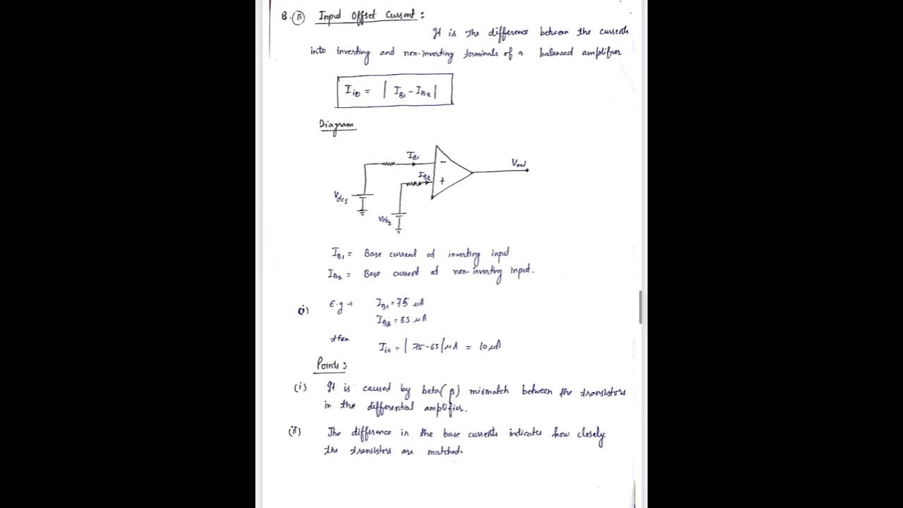 electronics |Explain op-amp Input offset voltage ,input bias current and input offset current ...