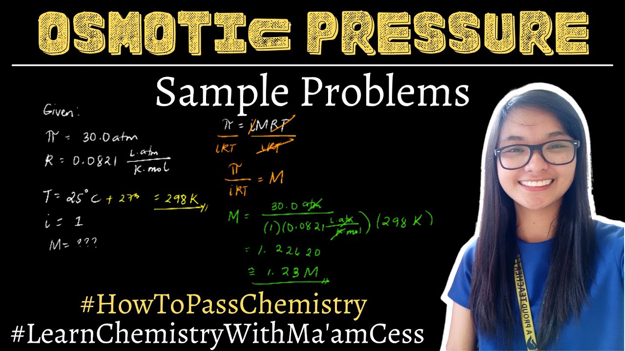 Osmotic Pressure | Sample Problems | Learn Chemistry with Ma'am Cess ...