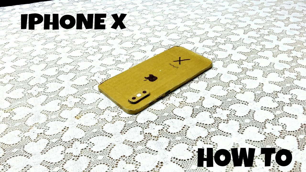 How to make a Apple iphone x out of cardboard | DIY | HOW TO ...
