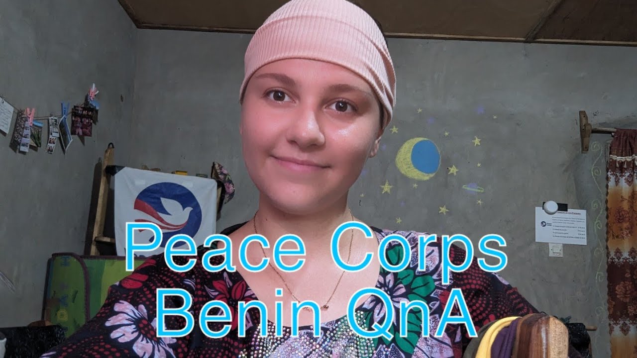 Peace Corps Benin QnA - YouTube