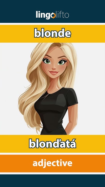 🇬🇧🇨🇿 Blonde Blonďatá Vocabulary Builder Learn English Učme Se Anglicky Youtube