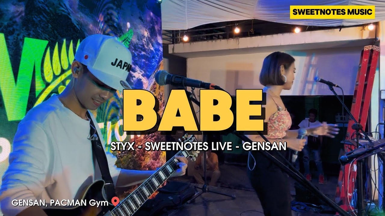 BABE - STYX - Sweetnotes Live @ Gensan - YouTube
