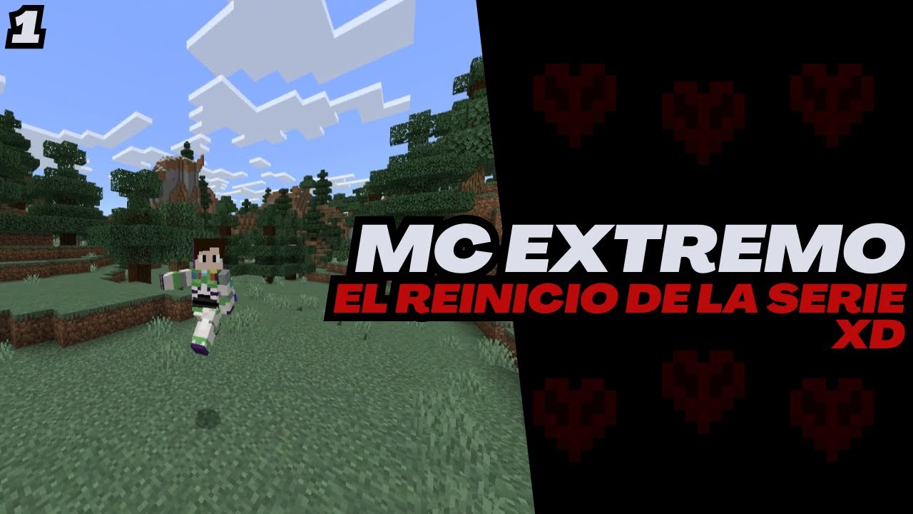 EL REINICIO DE LA SERIE XD | MINECRAFT EXTREMO EP 1 - YouTube