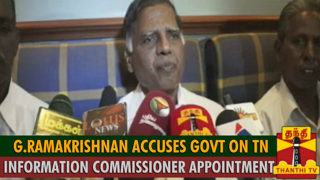 G.Ramakrishnan Accuses Government On TN Information Commissioner ...