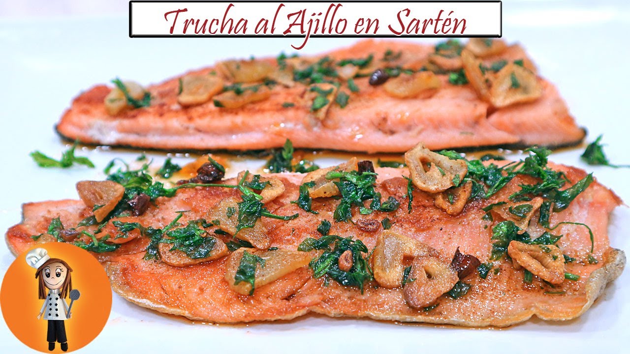 Trucha al Ajillo en Sartén | Receta de Cocina en Familia - YouTube