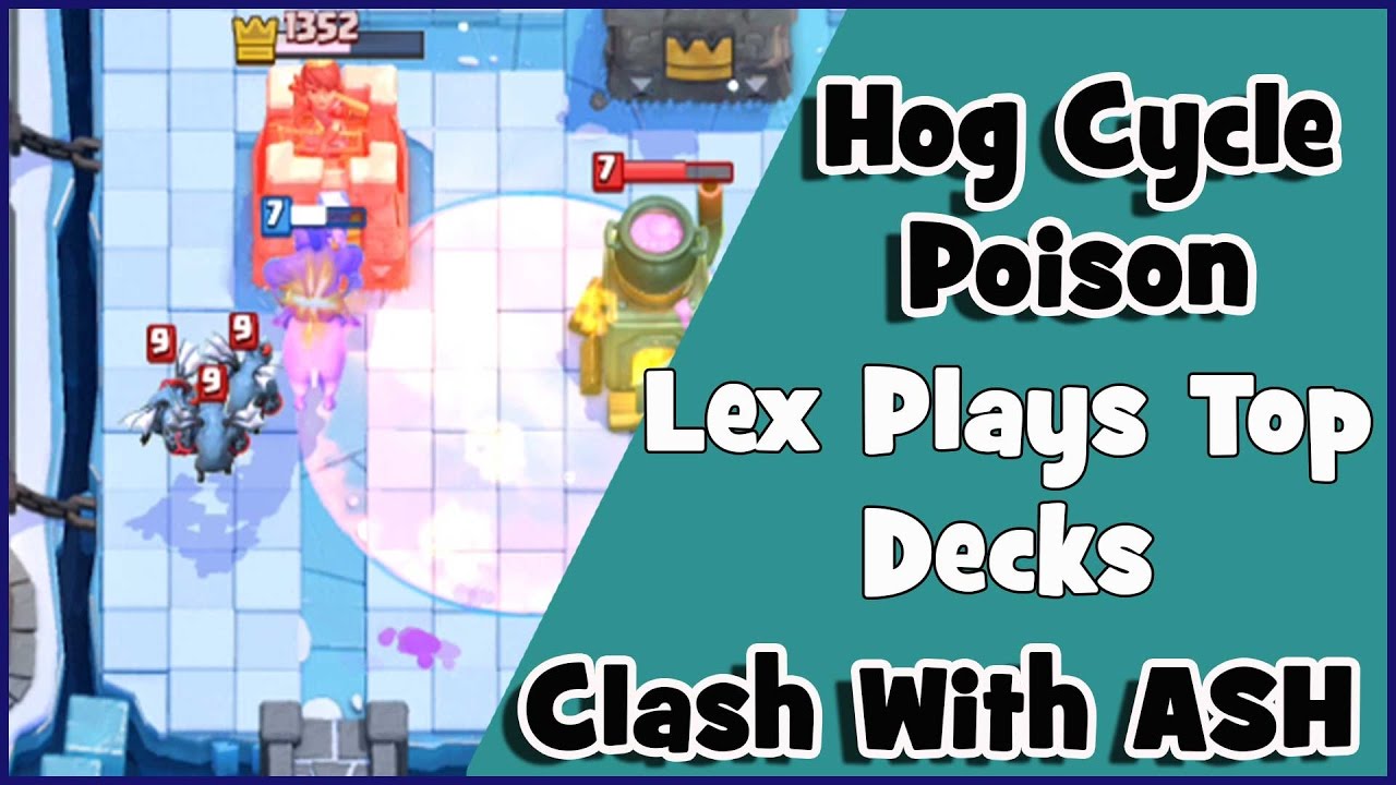Lex Plays Top Decks - Clash With Ash - YouTube