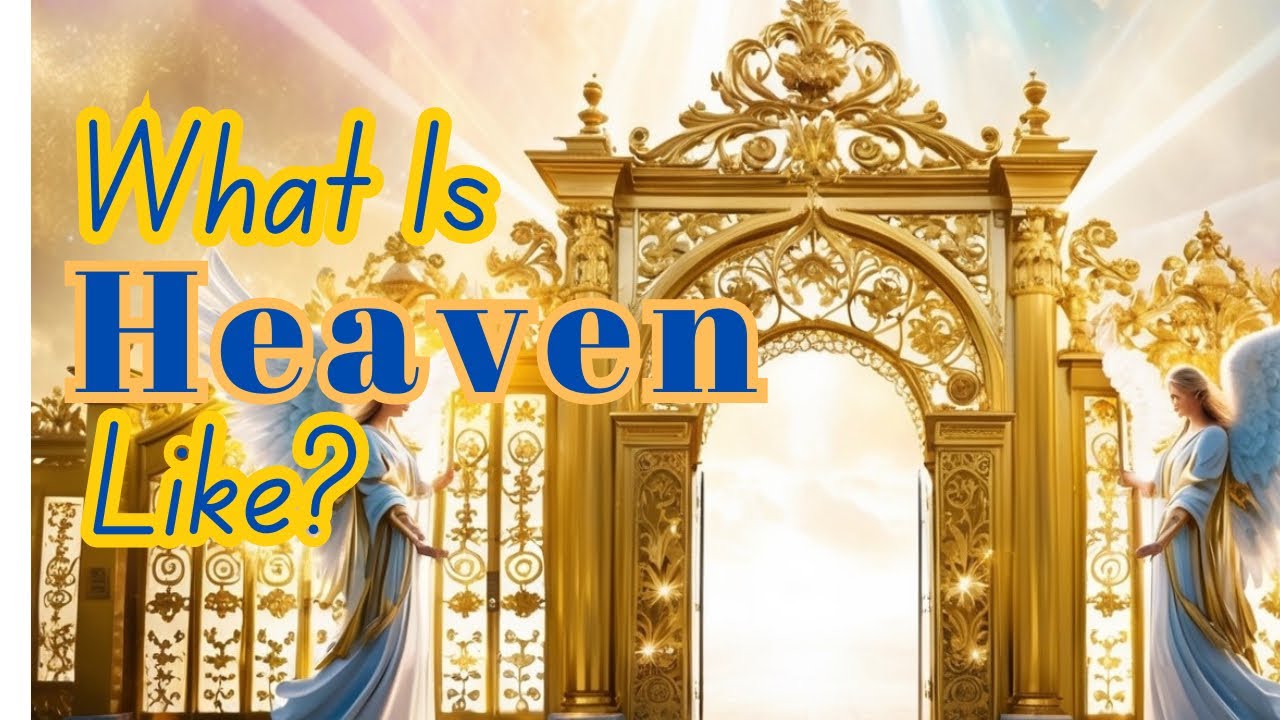 This Is Exactly What Heaven Looks Like | Shocking Biblical Revelation ...