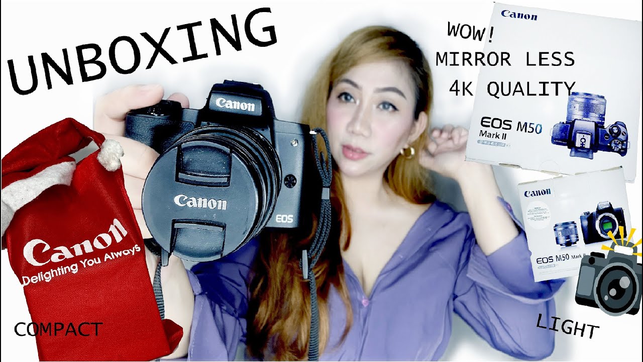 Unboxing My Canon EOS M50 Mark II 📸 New Camera Pak! 4k quality at ...