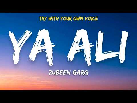 🎙️ Ya Ali – Zubeen Garg | Lyrics | Karaoke | Instrumental | Try With Your Own Voice
