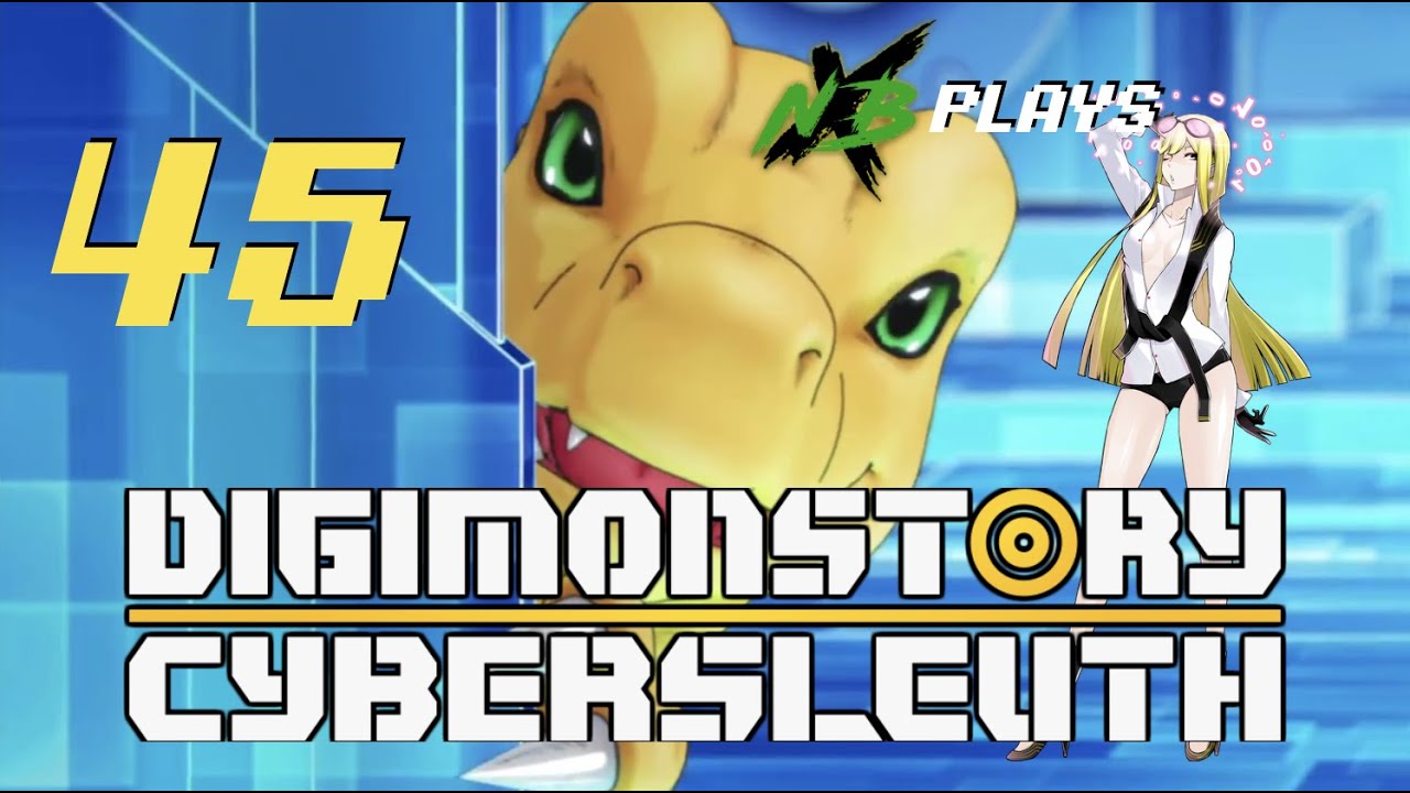 NBX Plays | Digimon Story: Cyber Sleuth (Part 45) | A DIGIMON NAMED ...