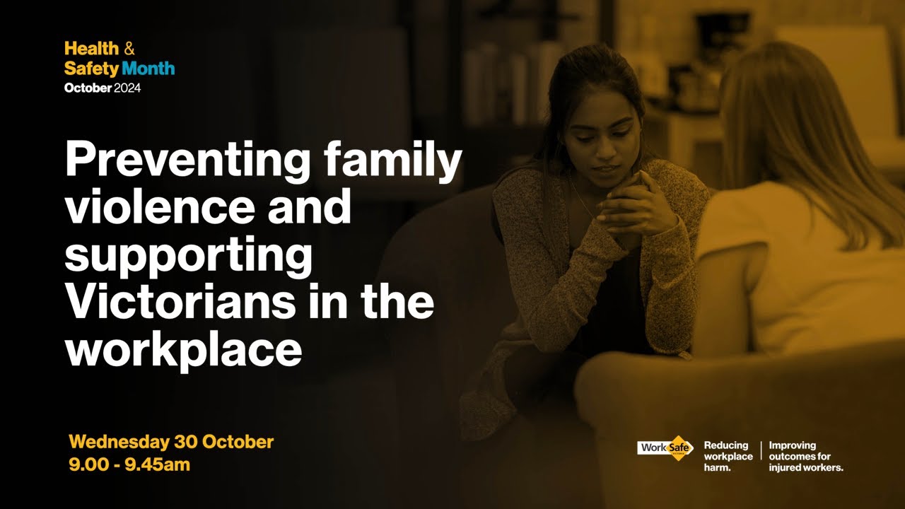 Preventing family violence and supporting Victorians in the workplace ...