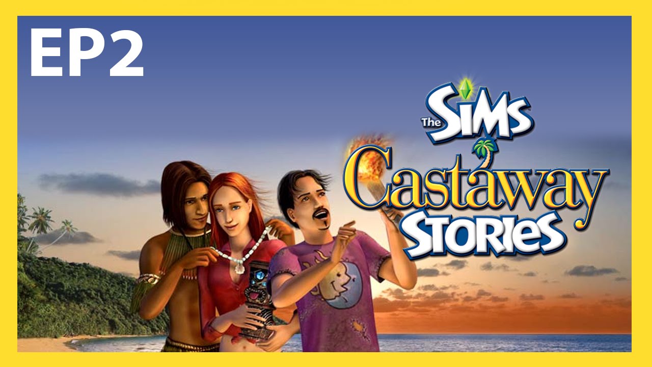 Lets Play: The Sims Castaway Stories | Episode 2 - YouTube