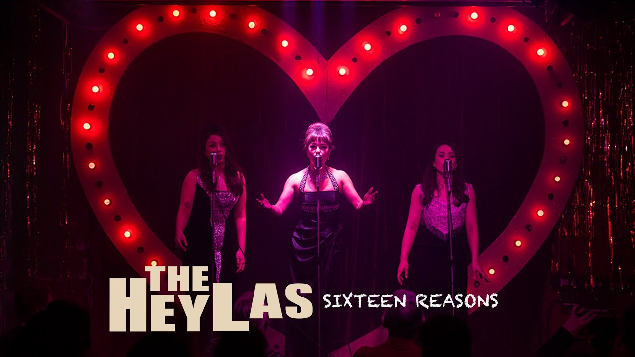 The Hey Las - Sixteen Reasons - YouTube