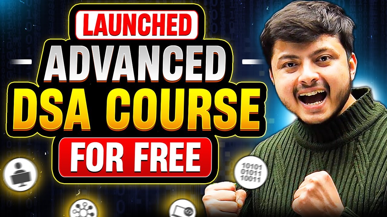 Launching Advance DSA Course For Free - YouTube