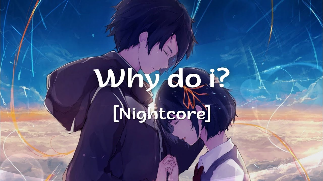 Nightcore - Why do i? (No Copyright Music) - YouTube