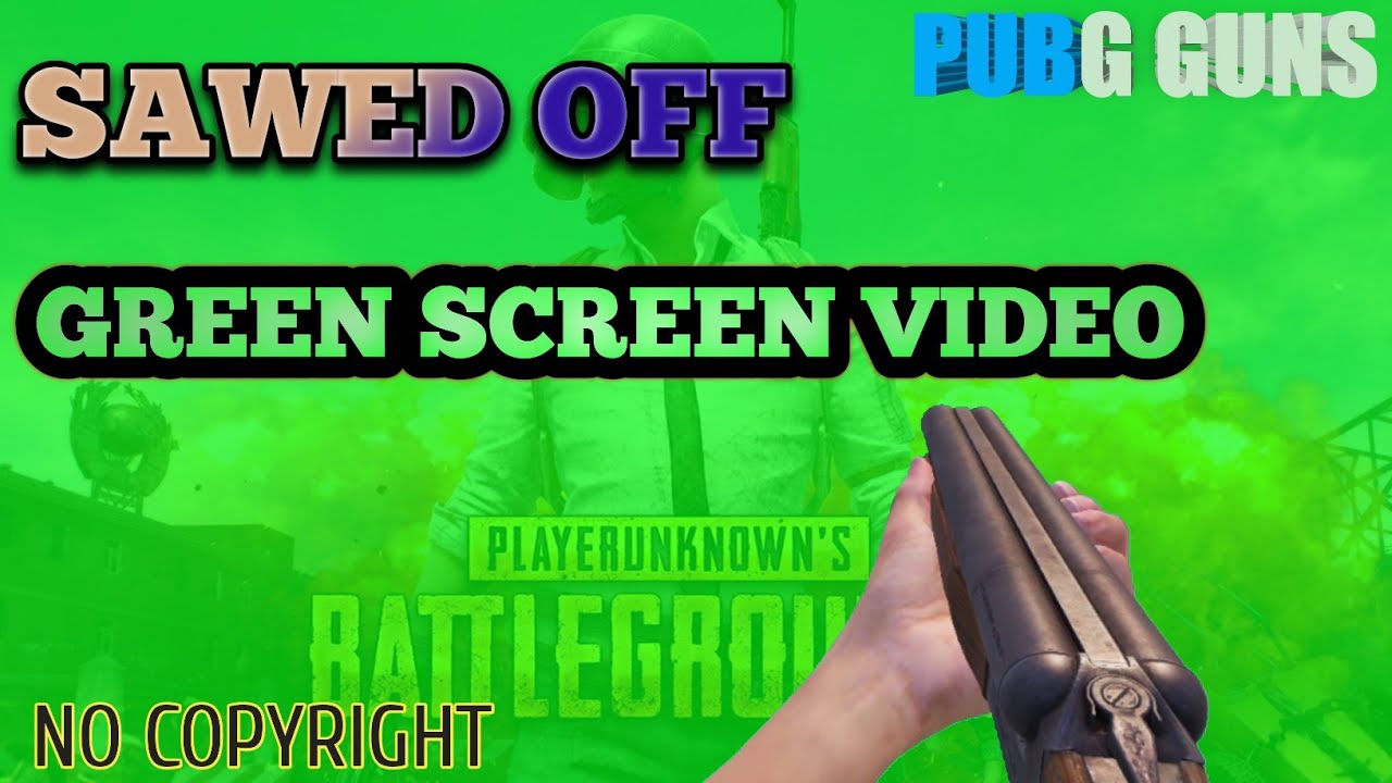 SAWED OFF RELOADING | GREEN SCREEN VIDEO - YouTube