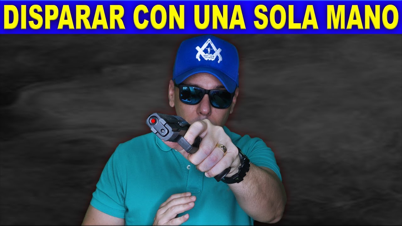 DISPARAR DE MANERA CORRECTA CON UNA SOLA MANO - YouTube