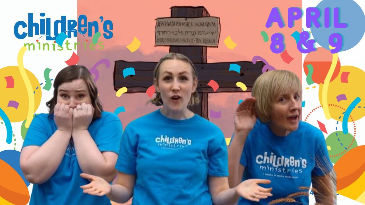 Early Childhood - April 8 & 9 Lesson - YouTube