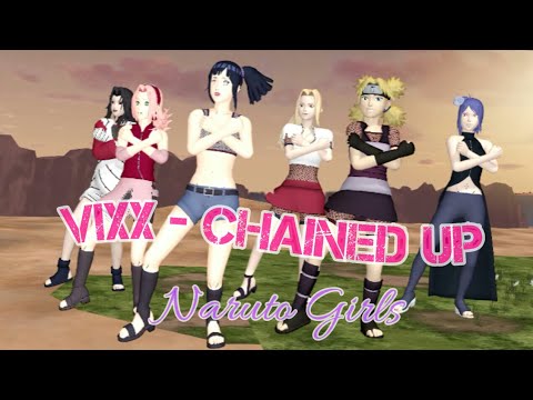 【 MMD 】 Chained Up -VIXX【Naruto Girls】