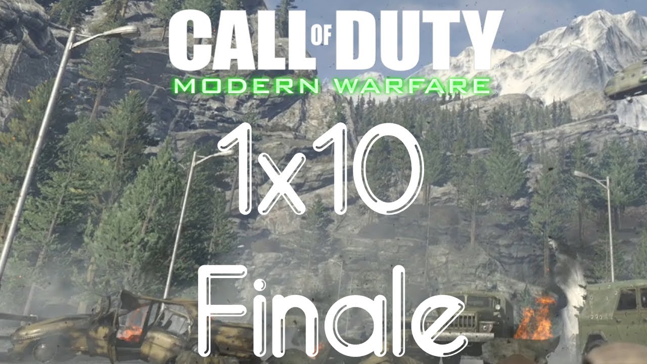 Call of Duty: A Modern Warfare Series | Season 1 Episode 10 | Game Over ...
