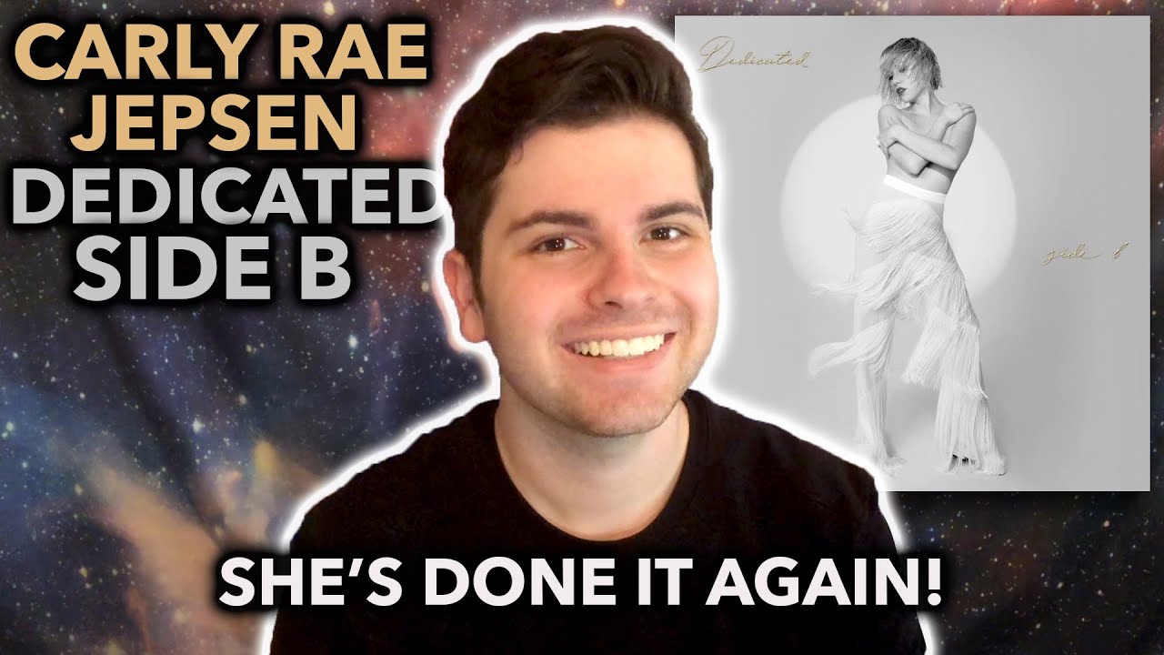 Carly Rae Jepsen – Dedicated Side B | REACTION + ANALYSIS - YouTube