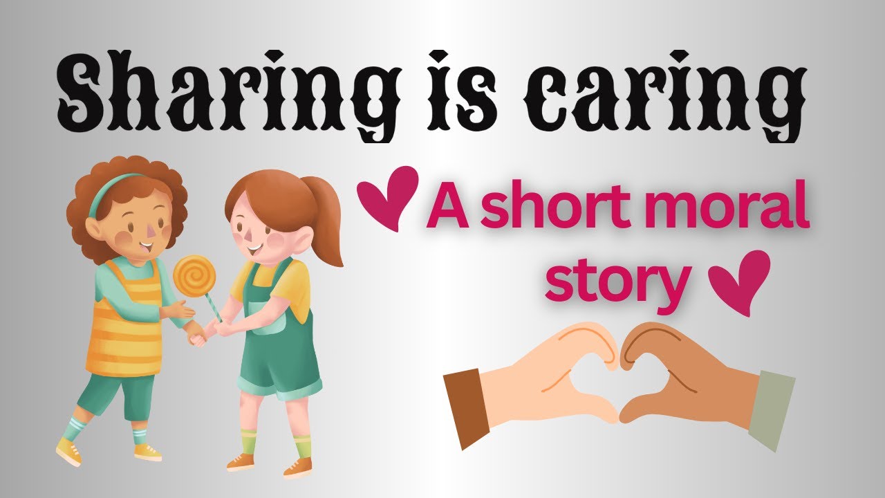 Short Story in English| Sharing is caring story || Moral Story | # ...
