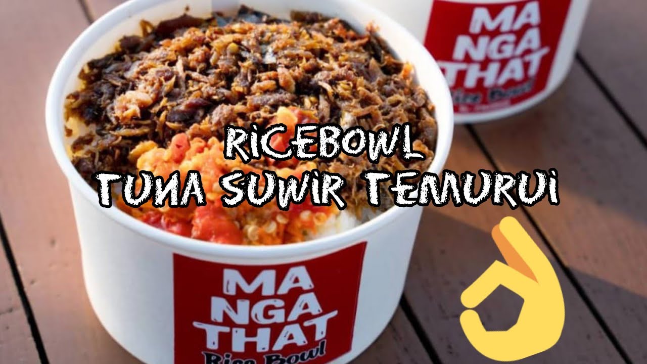 Ricebowl Tuna Suwir Temurui Mangathat - YouTube