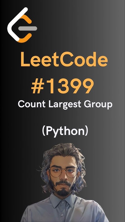 LeetCode#1399 Count Largest Group - Python - YouTube