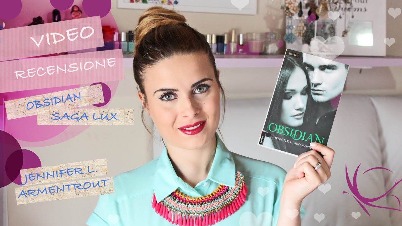 Recensione "Obsidian" - Saga Lux - di Jennifer L. Armentrout - Daemon ...