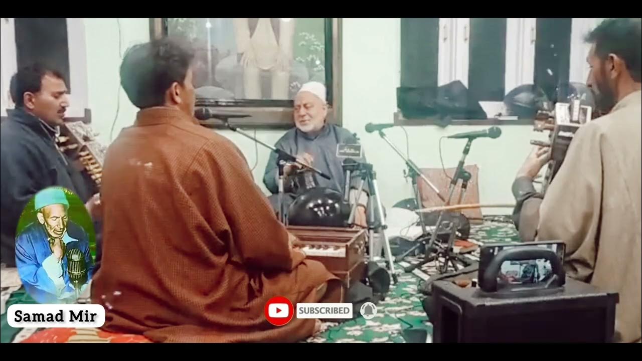 Samad Mir ️ || Jalal Wa Jamal || Kashmiri Sufi Kalam || Ghulam Ahmad Sofi (Kachru) || Old Sufi ...