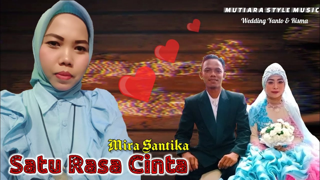 Satu Rasa Cinta Cover Mutiara Style Music - Mira Santika Dan Melinda ...