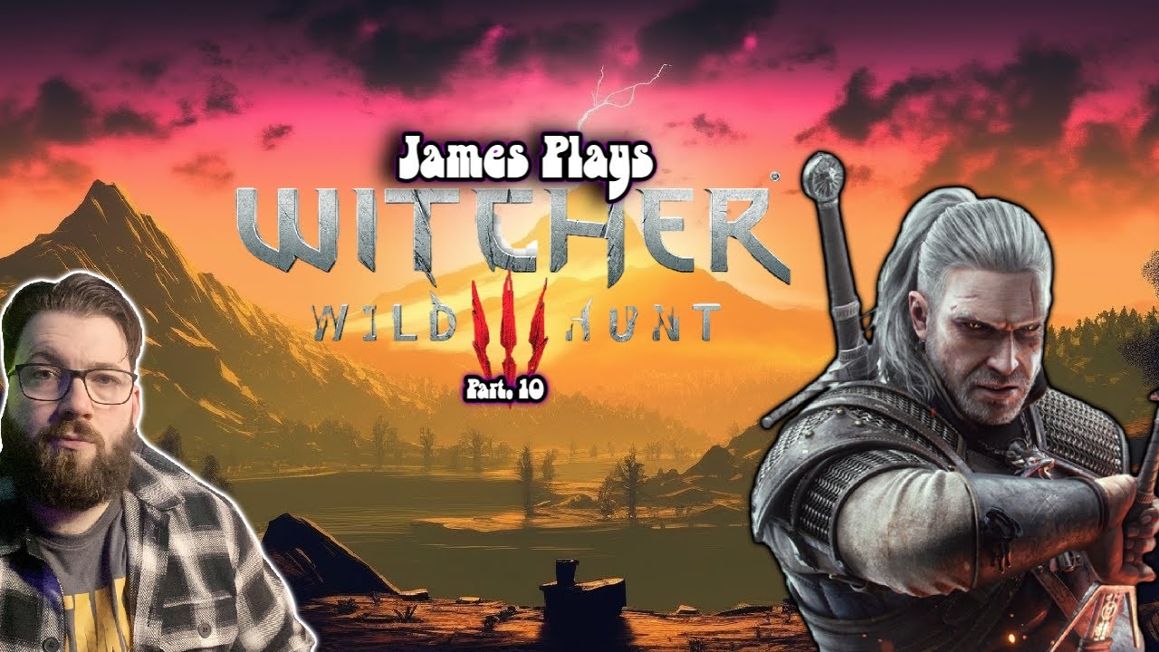 James Plays The Witcher 3 Pt. 10:- Stream VOD - YouTube