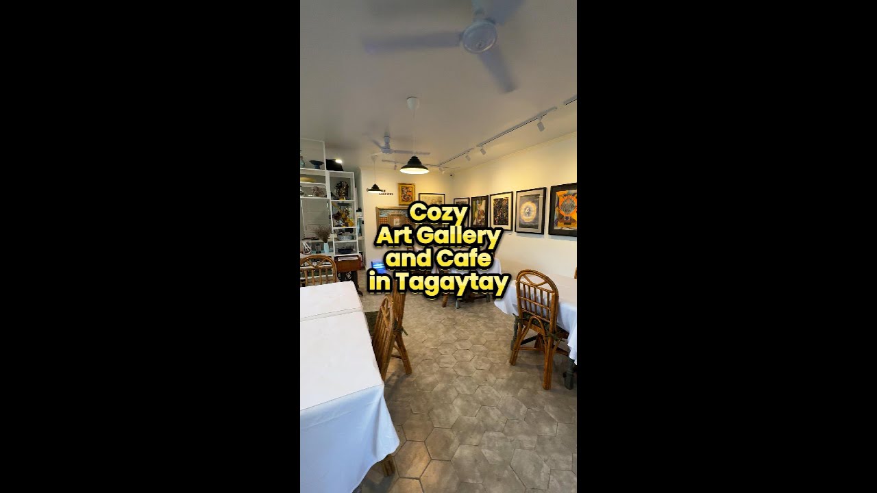 Tag 4120 - NEW Cozy Art Gallery and Cafe in Tagaytay! - YouTube