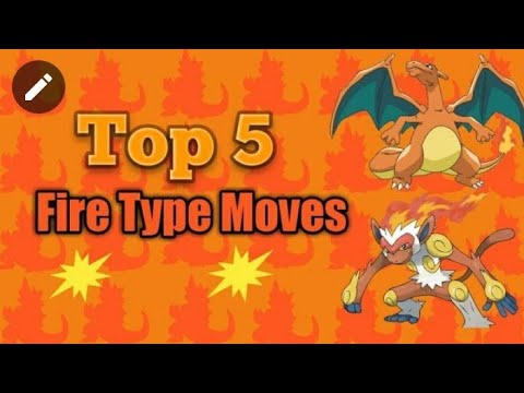 Top 5 Fire Types moves of Pokemon - YouTube