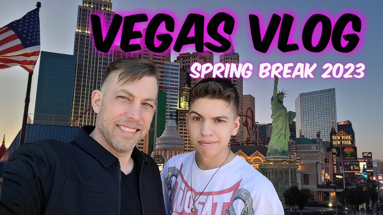 Las Vegas 2023 - Spring Break VLOG - YouTube