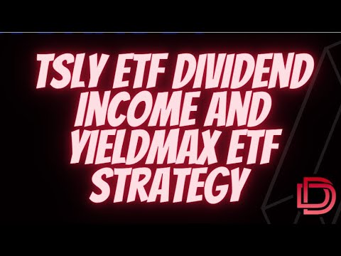 YieldMax ETFs and TSLY ETF Dividend Investing Strategy - YouTube