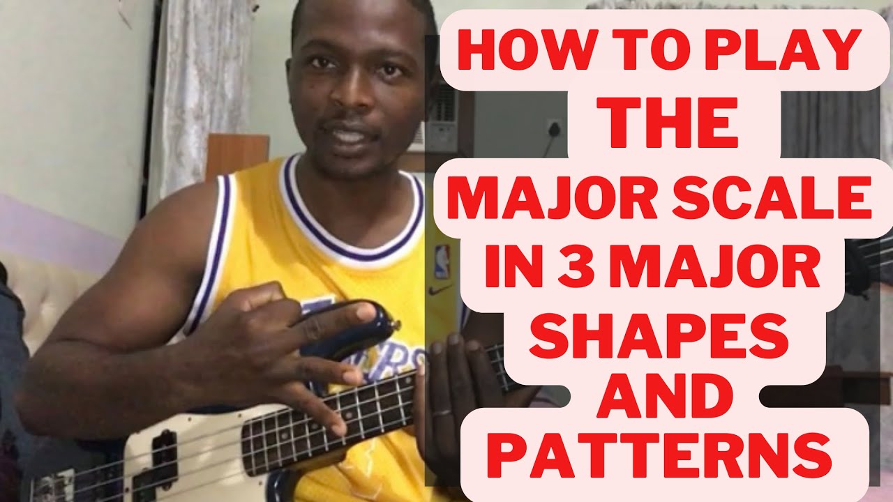 HOW TO PLAY THE MAJOR SCALE IN 3 MAJOR SHAPES AND PATTERNS || A MUST ...
