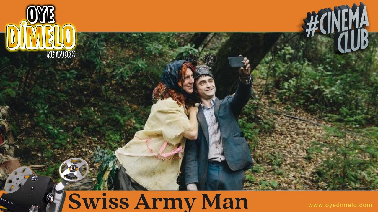 Swiss Army Man Movie Review 2024 | Oye Cinema Club - YouTube