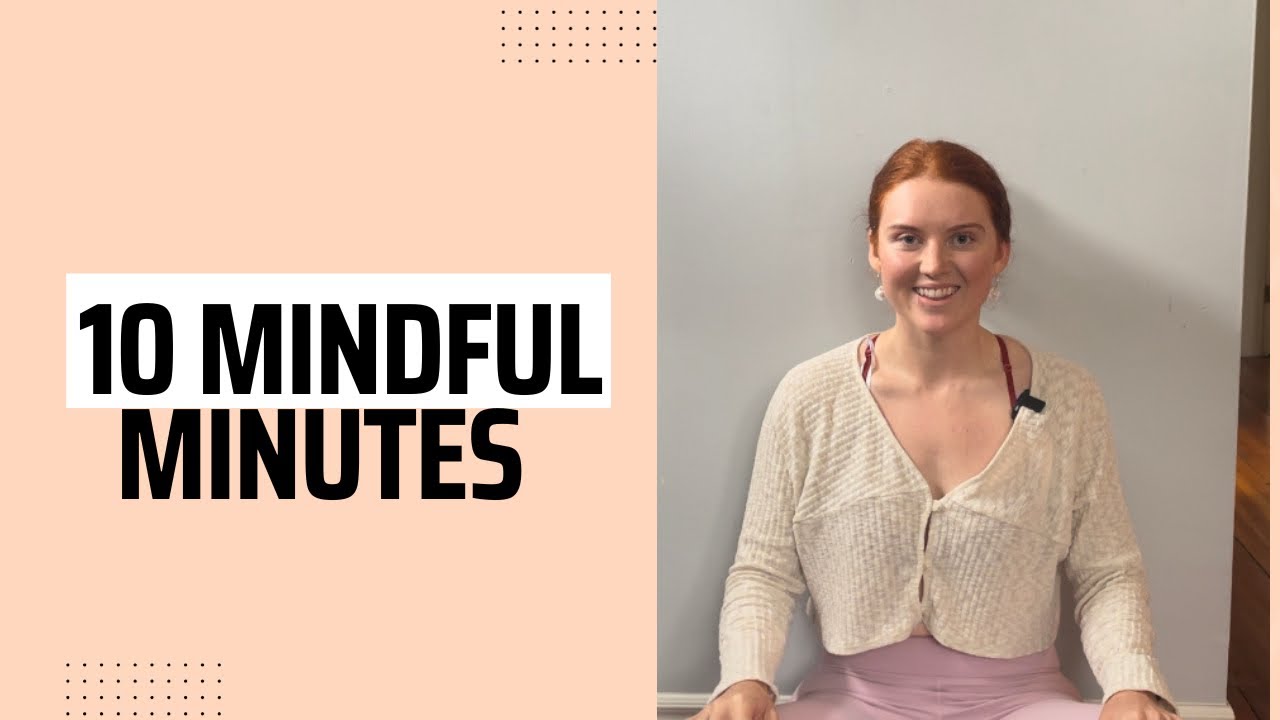 10 MINUTE MINDFUL MEDITATION | Short mindfulness meditation to come to ...