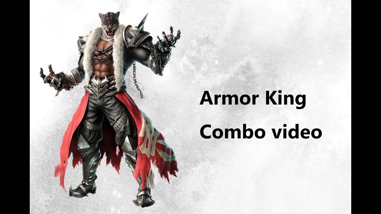 【TEKKEN7】Armor King Combo video season4 - YouTube