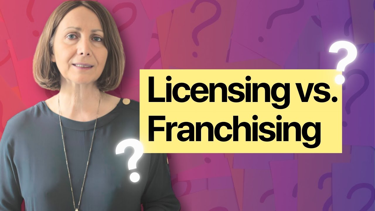 Licensing And Franchising – Why the Difference Between The Two Matters ...