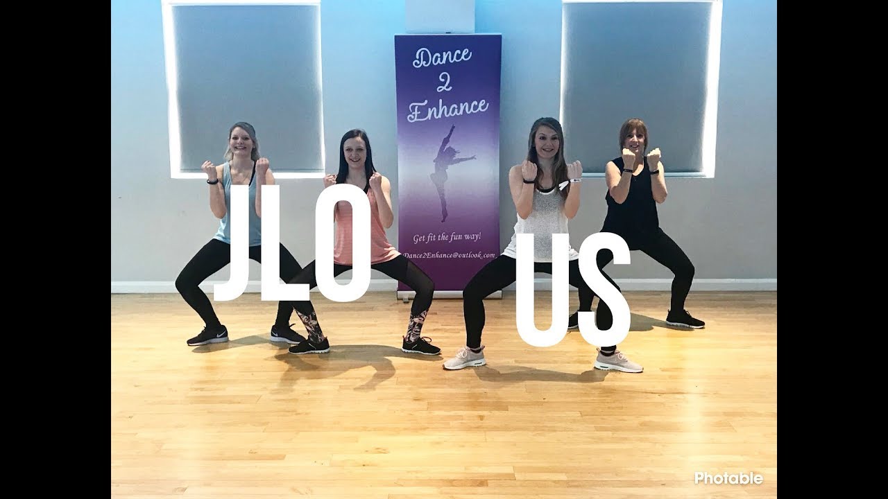 J Lo 'Us' - Dance Fitness Routine || Dance 2 Enhance - YouTube
