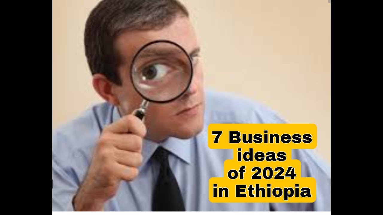 Most Profitable Small Business Ideas In Ethiopia 2024 YouTube most-profitable-small-business-ideas-in-ethiopia-2024-youtube
