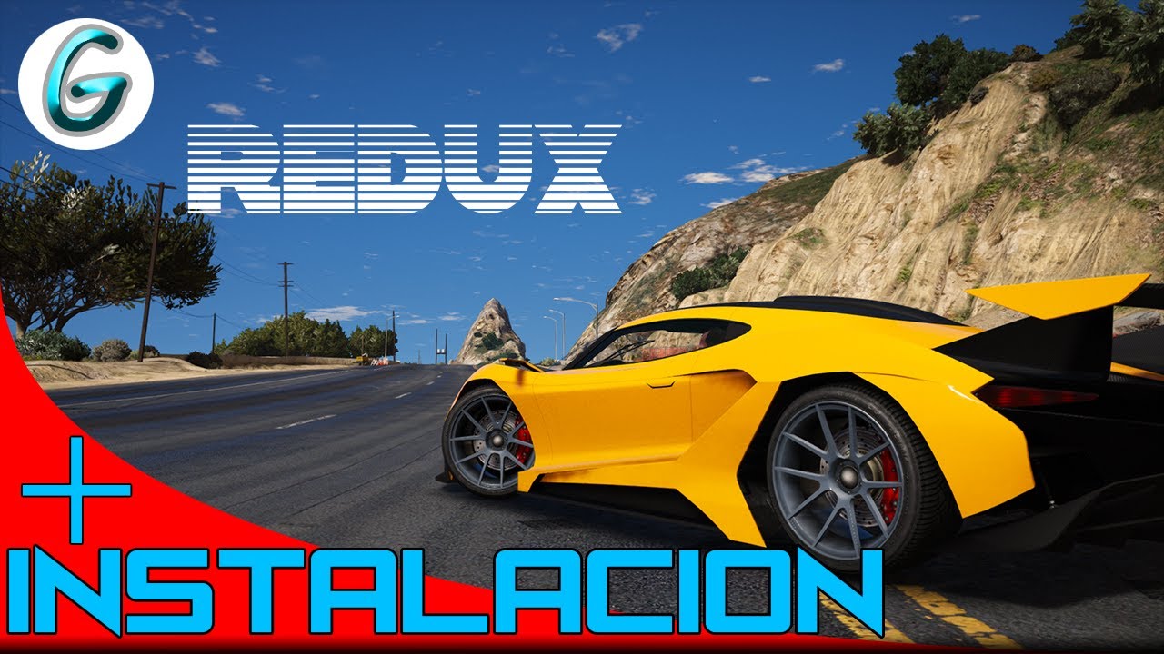 REDUX ¿EL MEJOR MOD GRAFICO para GTA 5 de 2023? | GTA V MODS - YouTube