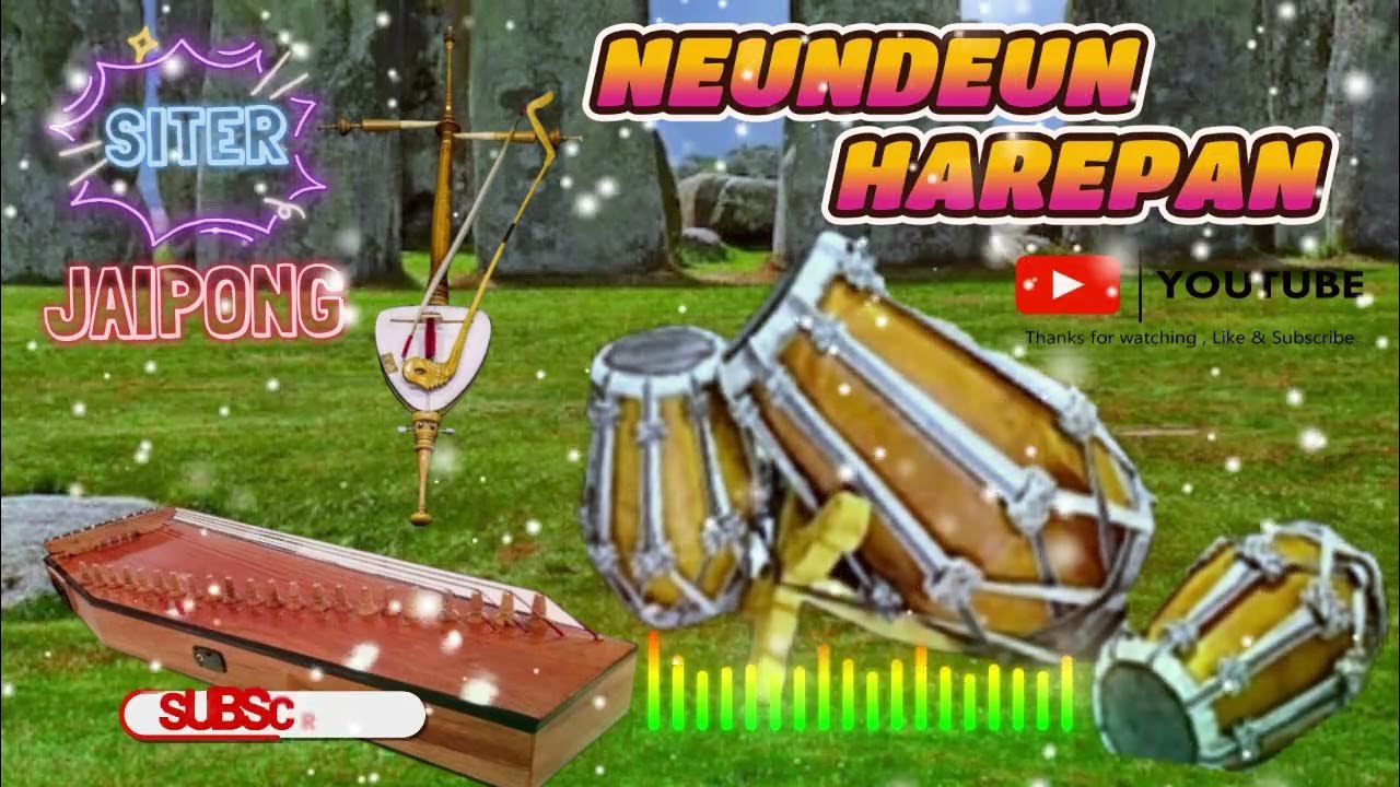 NEUNDEUN HAREPAN -SITER JAIPONG - YouTube